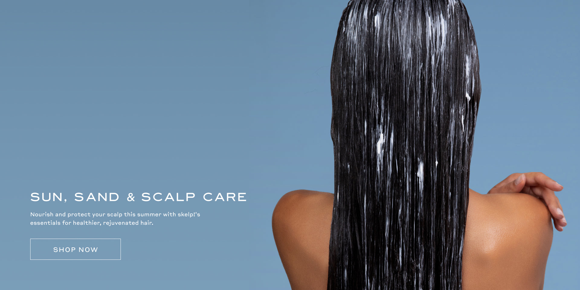 skelp! Good Scalp. Good Health. Good Hair.